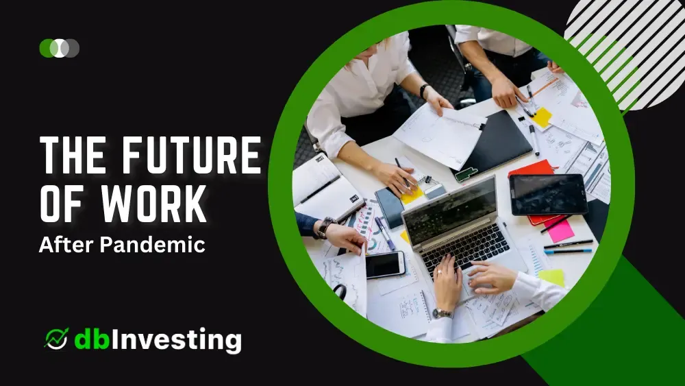 The Future of Work: How the Pandemic Has Changed the Job Market - DB ...